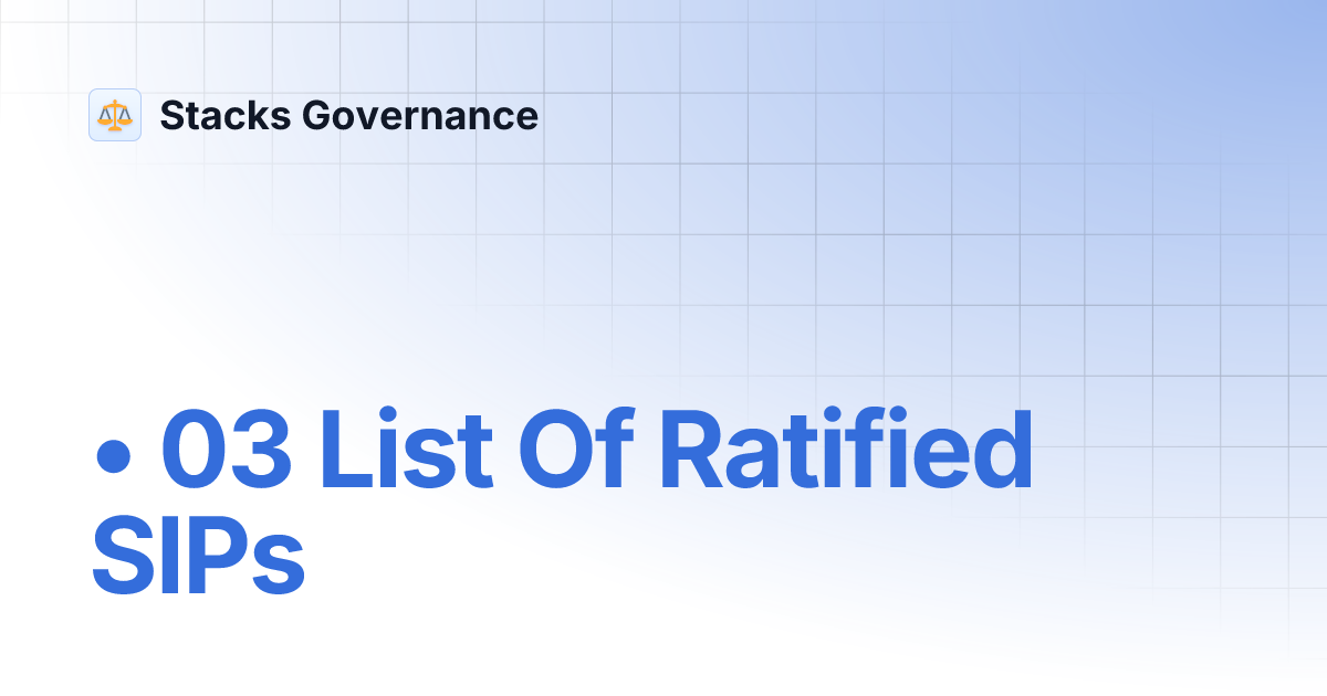 03 List Of Ratified SIPs | Stacks Governance
